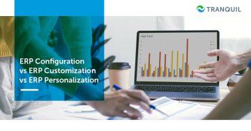 Guide on ERP Configuration vs ERP Customization | Tranquil