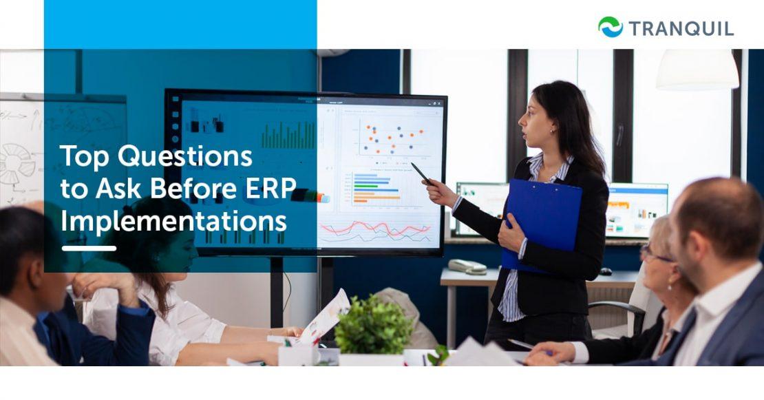 9 Important ERP Implementation Questions to Ask | Tranquil