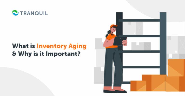 What is Inventory Aging? | Why it is Crucial for Business?