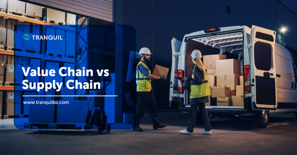 Value Chain vs Supply Chain | Guide on Key Differences | Tranquil Value Chain vs Supply Chain | Guide on Key Differences | Tranquil